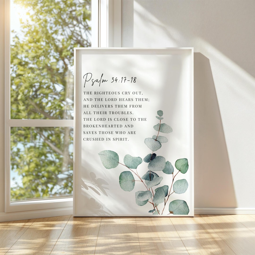Psalm 34:17-18, Bible Verse Wall Art, Bible Verse Poster, Scripture Art ...