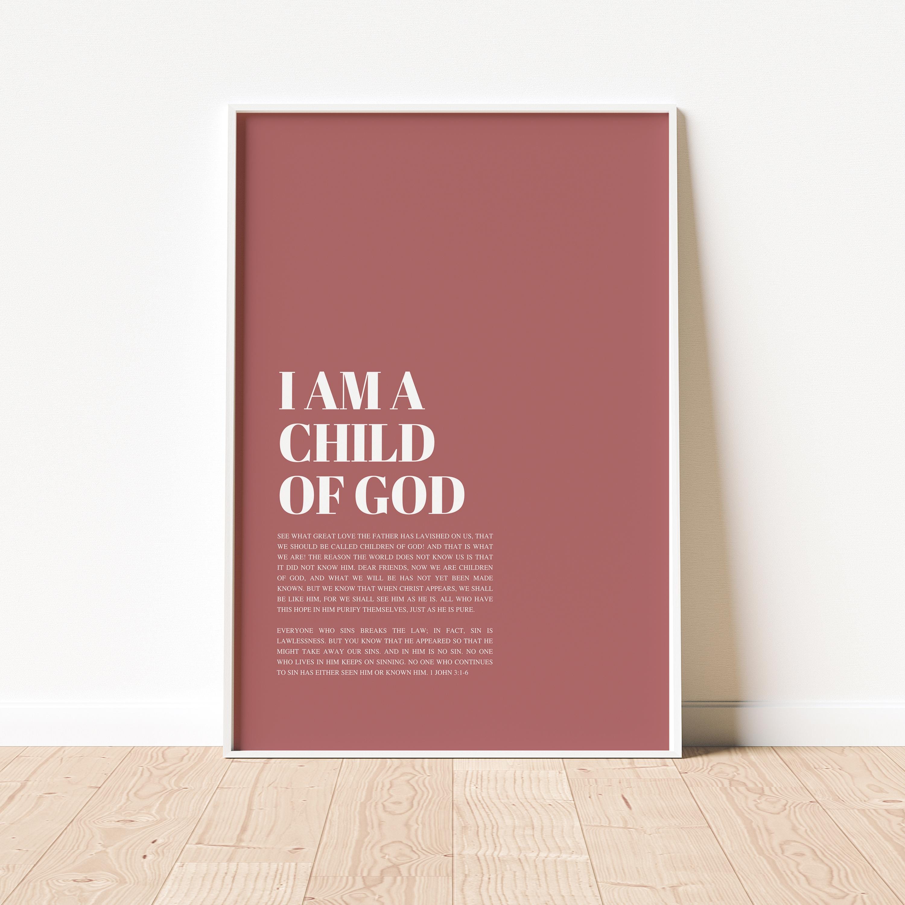 Bible Verse Wall Art, Christian Home Decor, 1 John 3:1 I Am a Child of ...