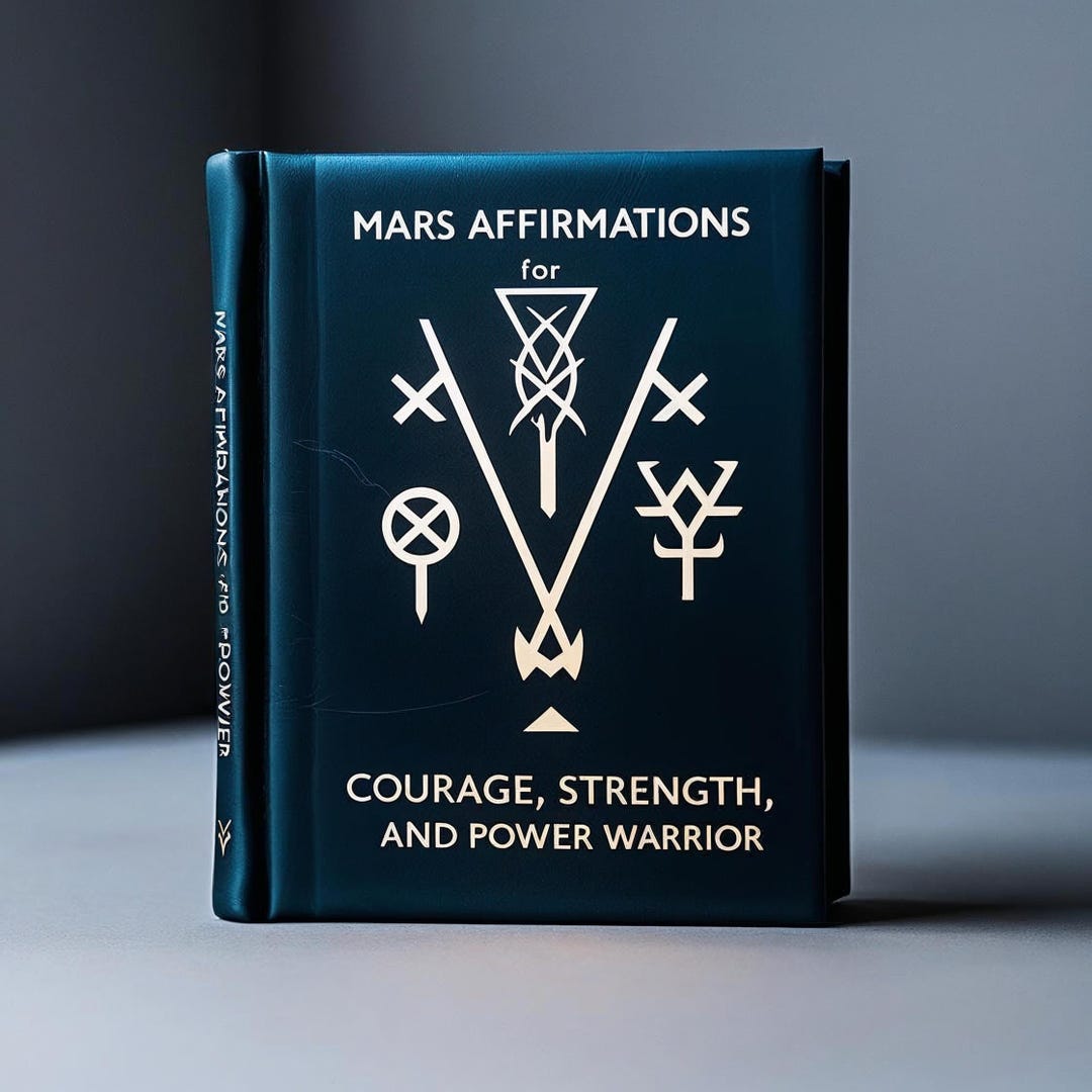 Mars Affirmations for Courage Strength and Power Warrior Battle Victory ...