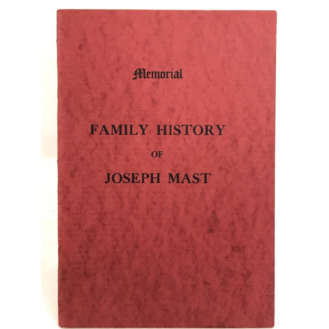 1935 Book Booklet Family History of Joseph Mast Memorial Mennonite ...