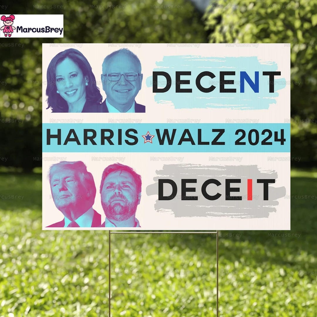 Harris Walz Yard Sign, Kamala Harris Decent Sign, Kamala Harris ...