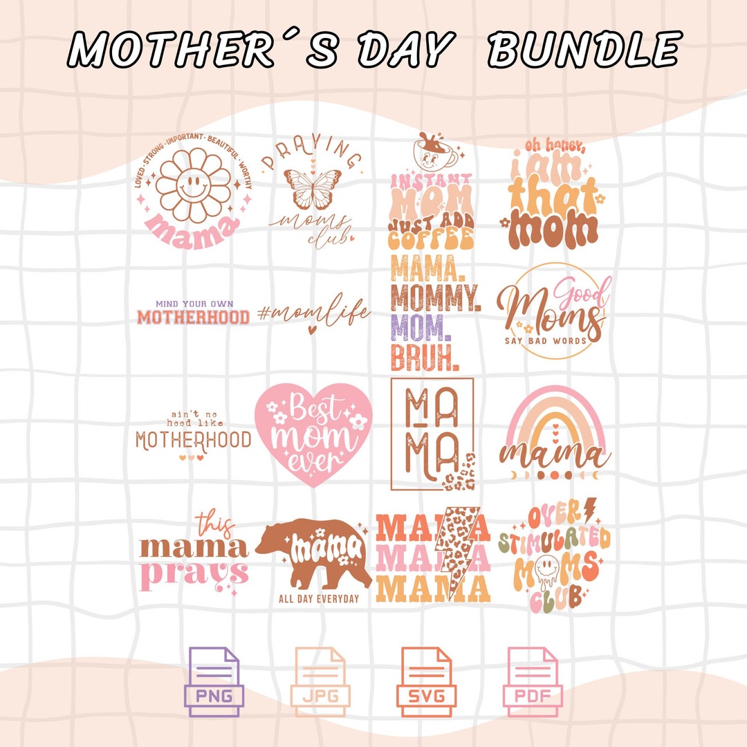 Mother's Day 16 Pack Bundle | Mother's Day| Mother's Gift | SVG | PNG ...
