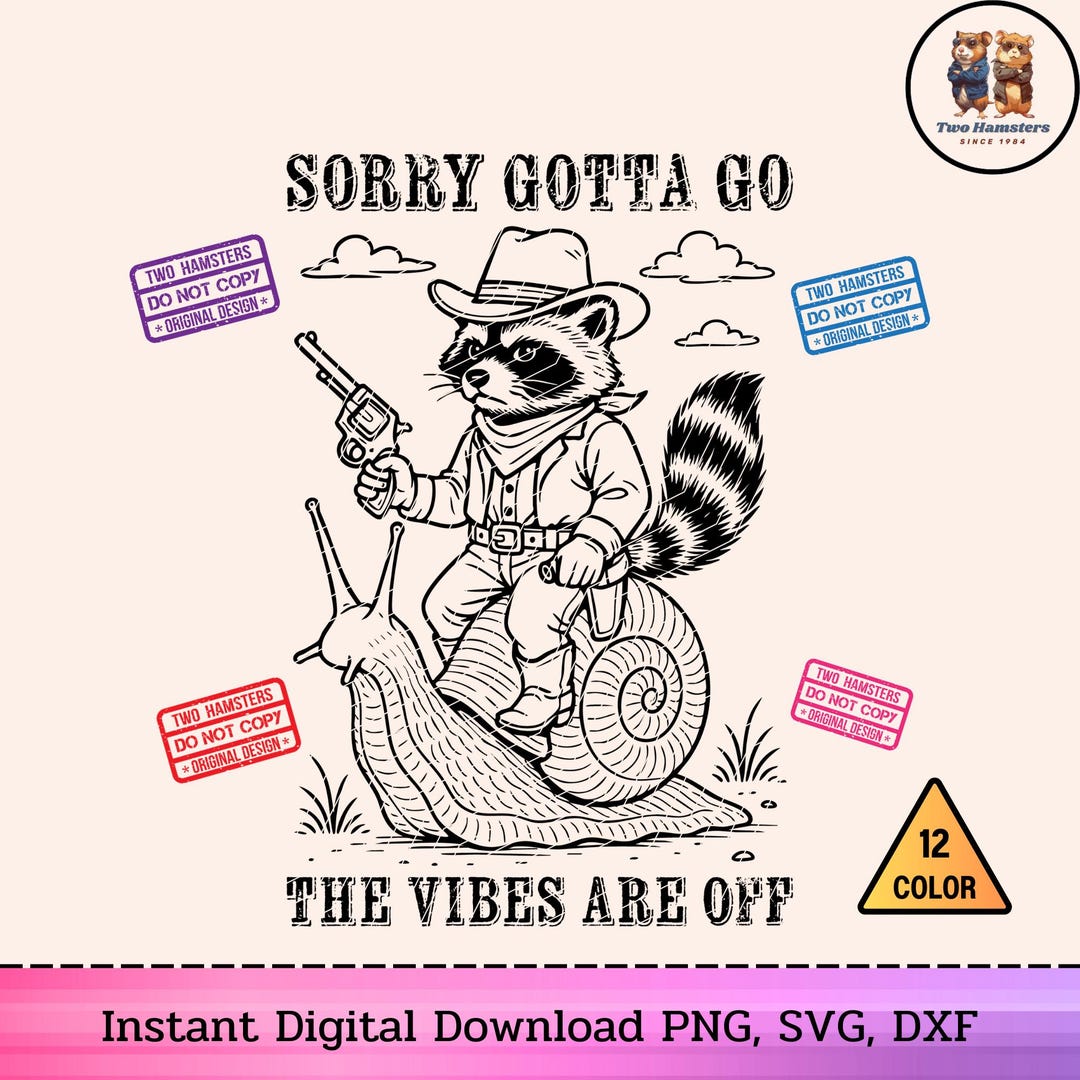 Funny Cowboy Raccoon Snail SVG: Vibes Are off Design (digital Download ...