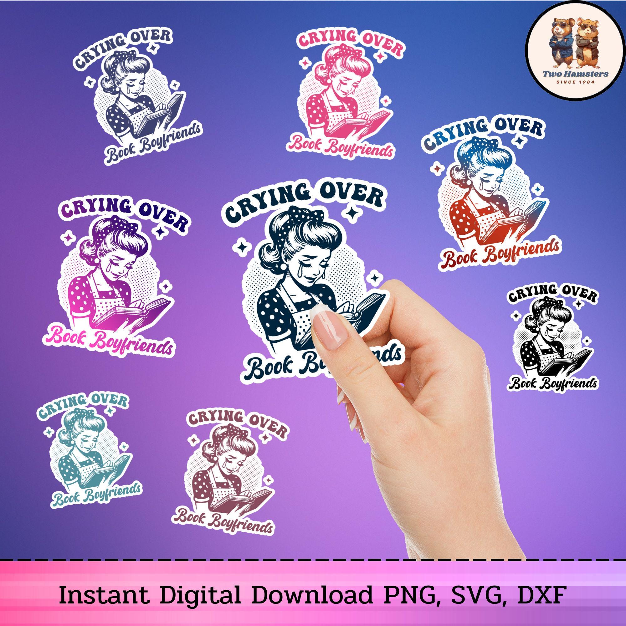 Crying Over Book Boyfriends SVG: Retro Book Lover Design (digital ...