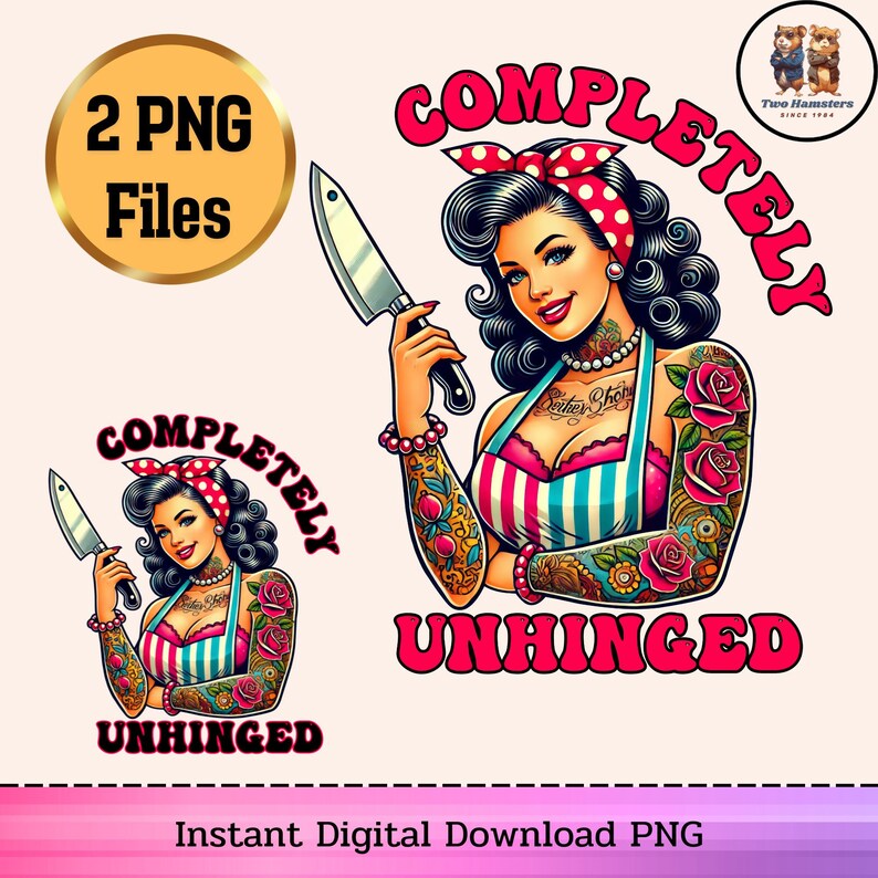 Completely Unhinged PNG Shirt/sweatshirt, Retro Unhinged Girl, Trendy ...