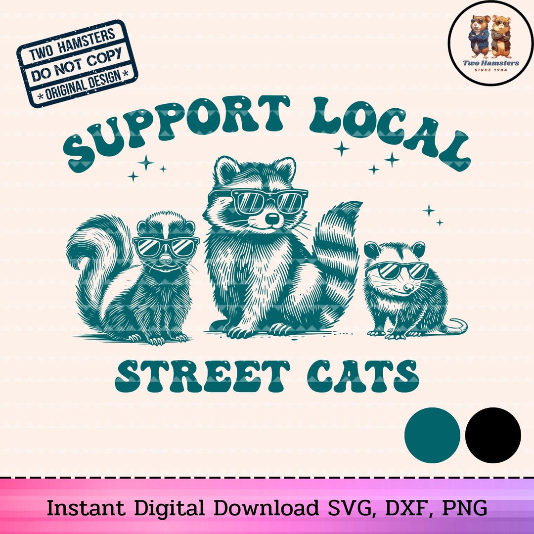 Support Local Street Cats SVG PNG Shirt/sweatshirt | Cute Animals ...