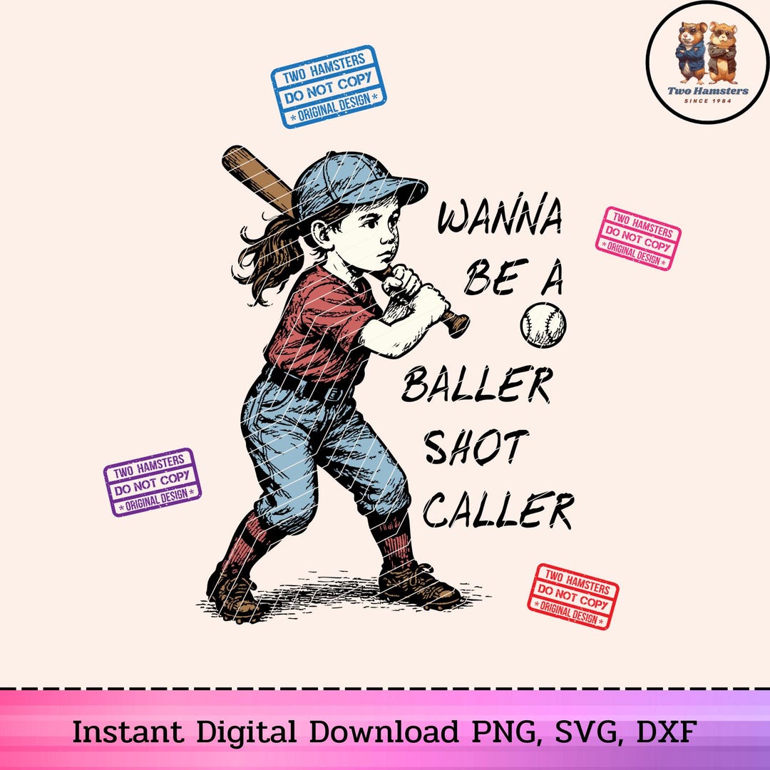 Wanna Be a Baller Shot Caller SVG PNG Shirt/sweatshirt, Cute Female ...