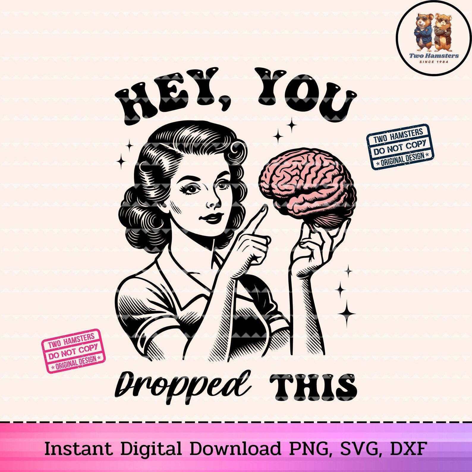 Hey, You Dropped This SVG PNG Shirt, Funny Brain, Beautiful Girl ...