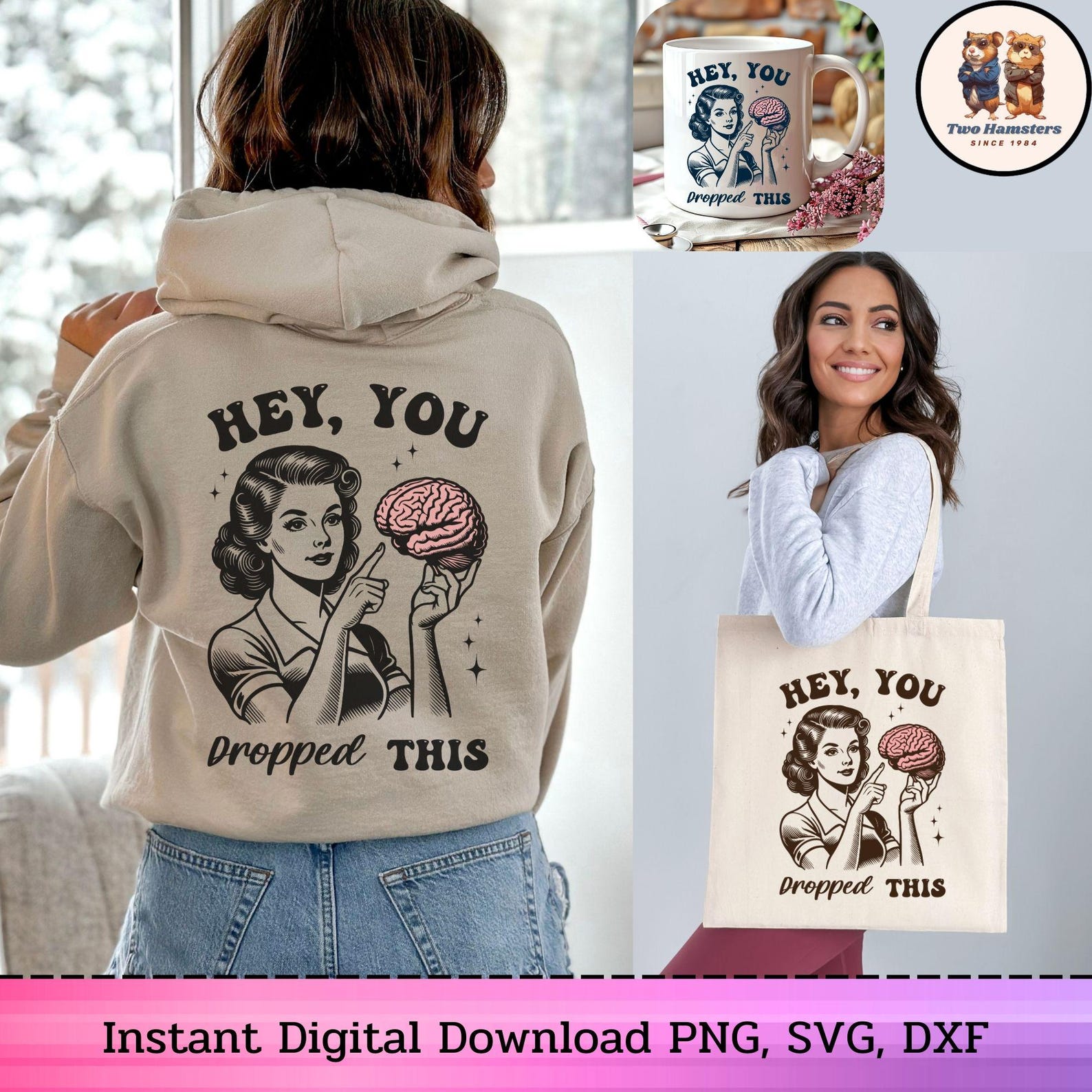 Hey, You Dropped This SVG PNG Shirt, Funny Brain, Beautiful Girl ...