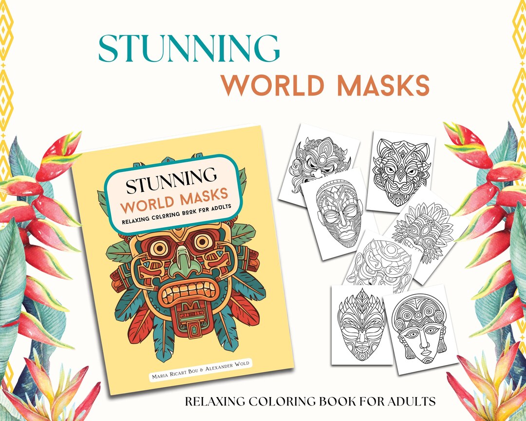 Stunning World Masks Relaxing Coloring Book for Adults by Jovian ...