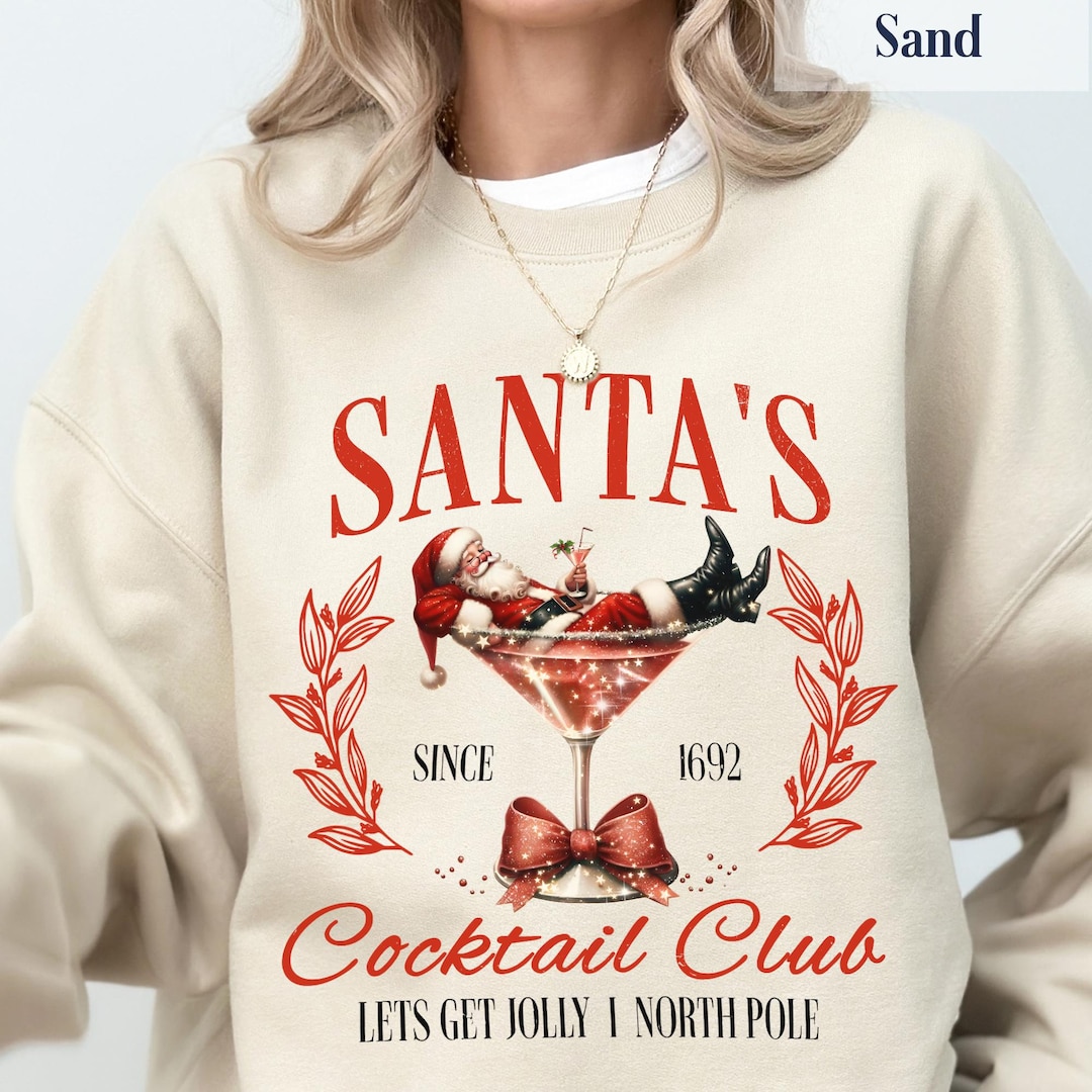Santas Cocktail Club Christmas Sweatshirt Funny Christmas Sweater ...