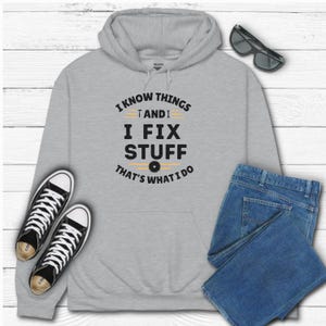 I Know Things & I Fix Stuff Heavy Blend Hoodie - Handyman Gift - Etsy