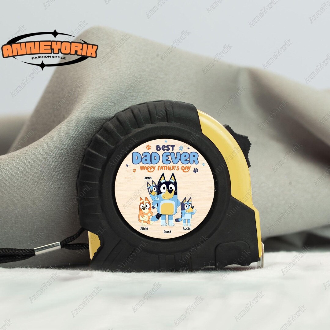 Bluey Dad Tape Measure, Best Dad Ever Tape Measure, Bluey Tape Measure ...