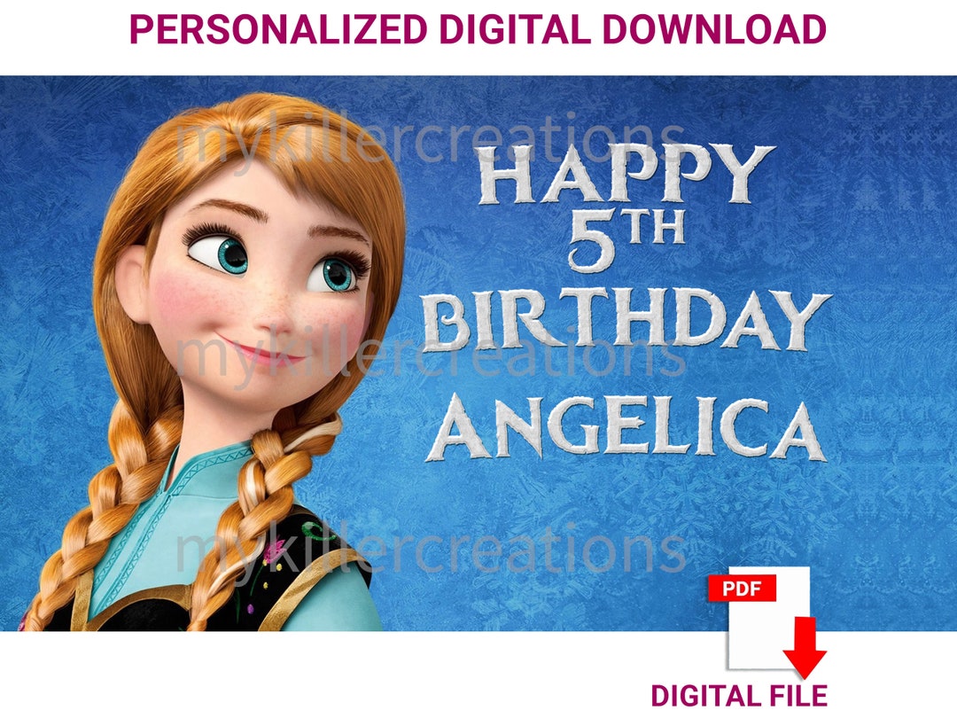 Anna Frozen Birthday Cake Topper Custom Personalized Digital Print ...