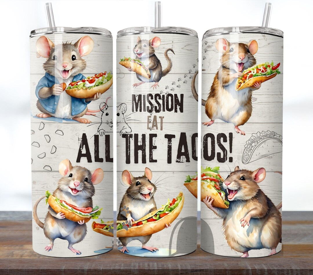 Cute Mice Taco Lover Tumbler Wrap, 20oz Sublimation PNG, Funny Rat ...