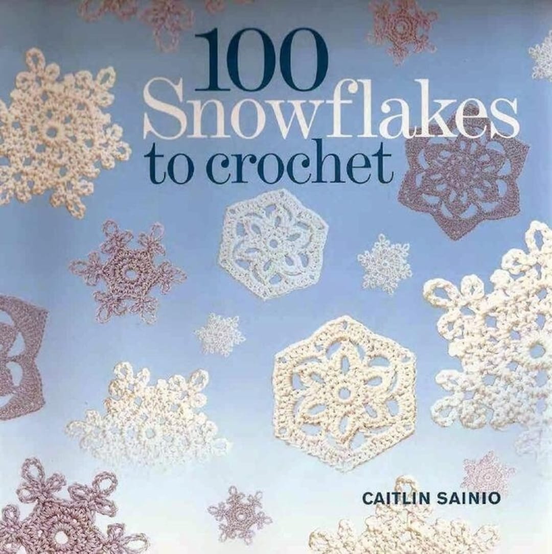 100 Snowflakes to Crochet Pattern in PDF English Vintage Pattern ...