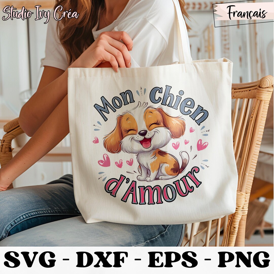 Mon Chien D'amour, Ami Des Chiens, Png, Svg, Eps Et Dxf Inclus ...