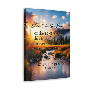 Christian Wall Art, Psalm 113 Christian Scripture Decor, Bible Verse ...