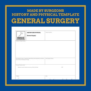 History and Physical Clinic Template for General Surgery Rotation for ...