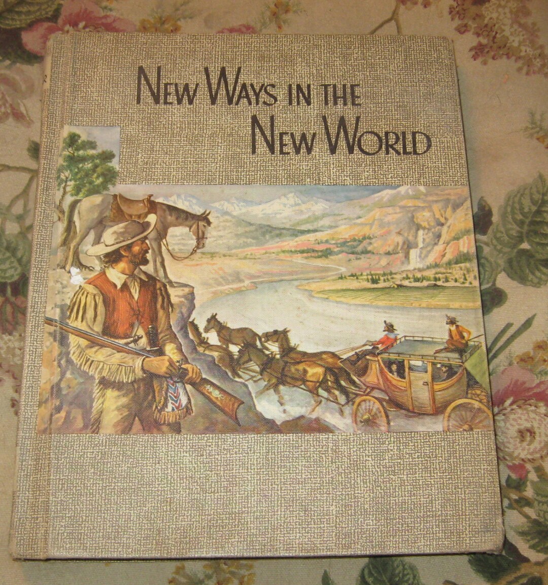 Vintage Book New Ways in the New World Silver Burdett Publishing 1954 ...
