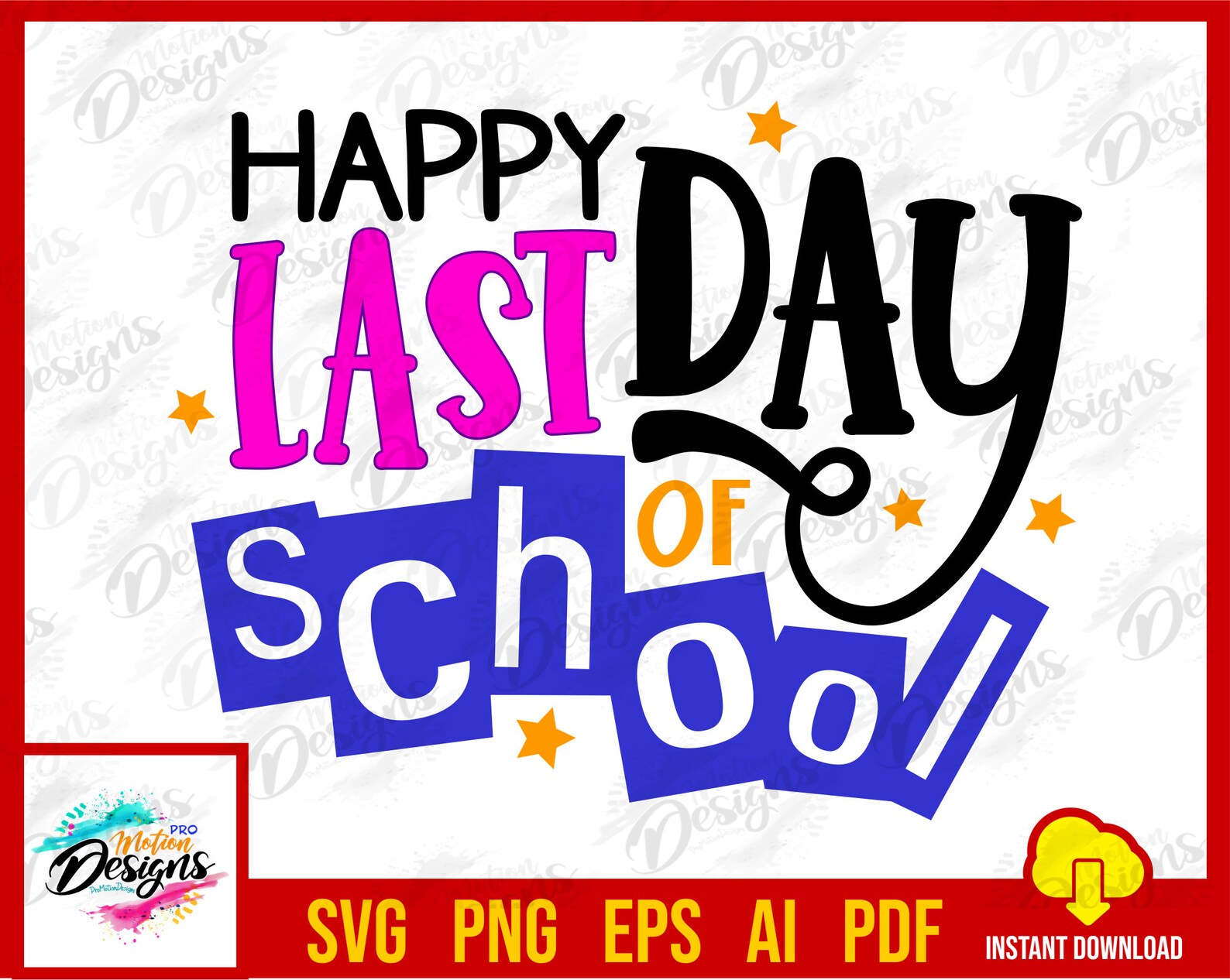 Happy Last Day of School PNG Digital Design, School Clipart for Shirts ...