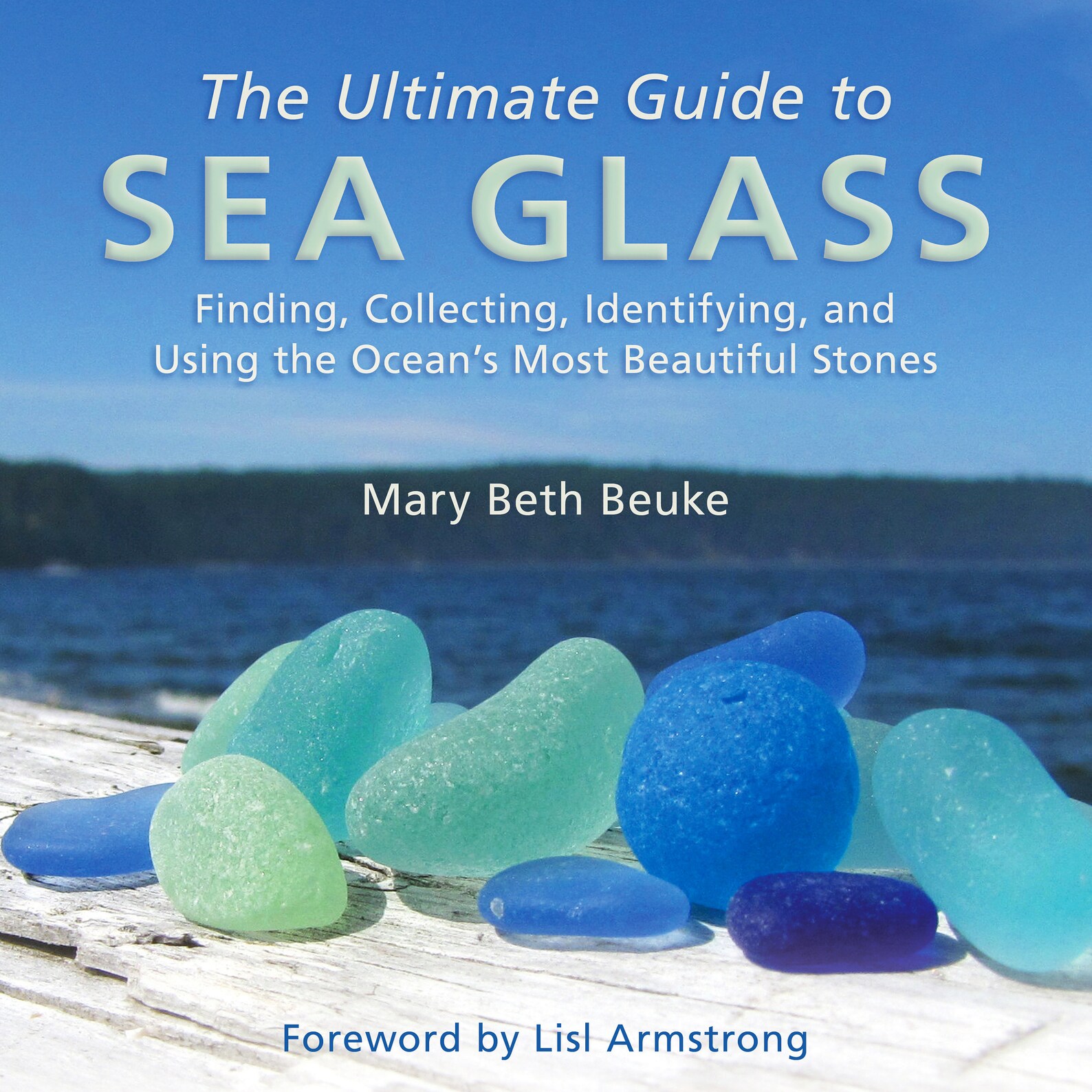 The Ultimate Guide to Sea Glass Book, Hardcover, Full Color Coffee ...