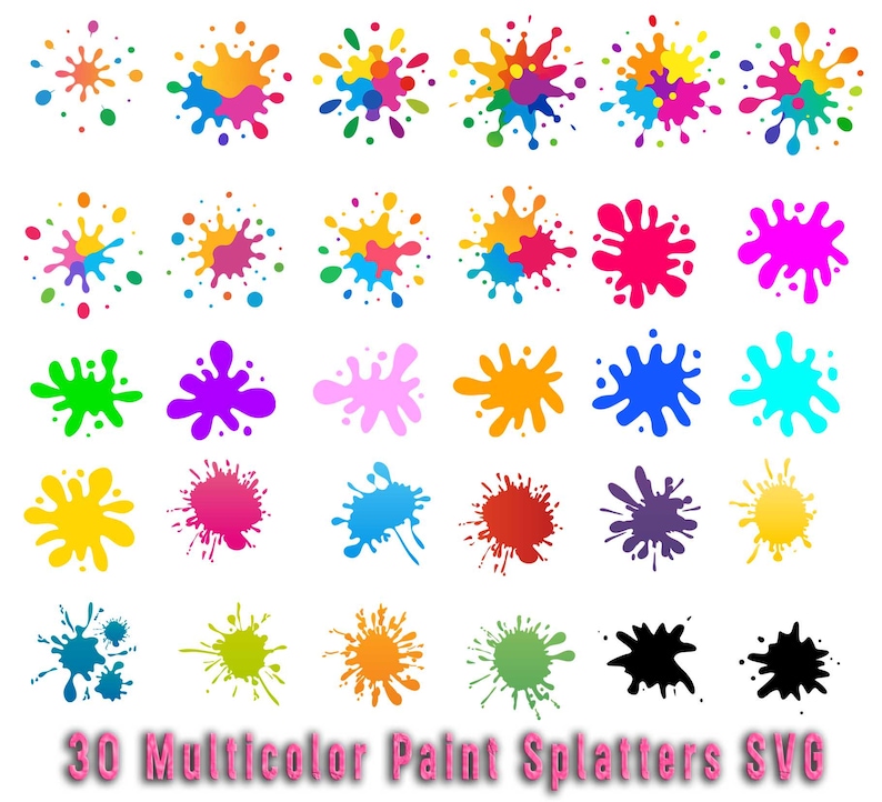 Multicolor Paint Splatter SVG Bundle, Paint Splats Svg Files, Paint Svg ...