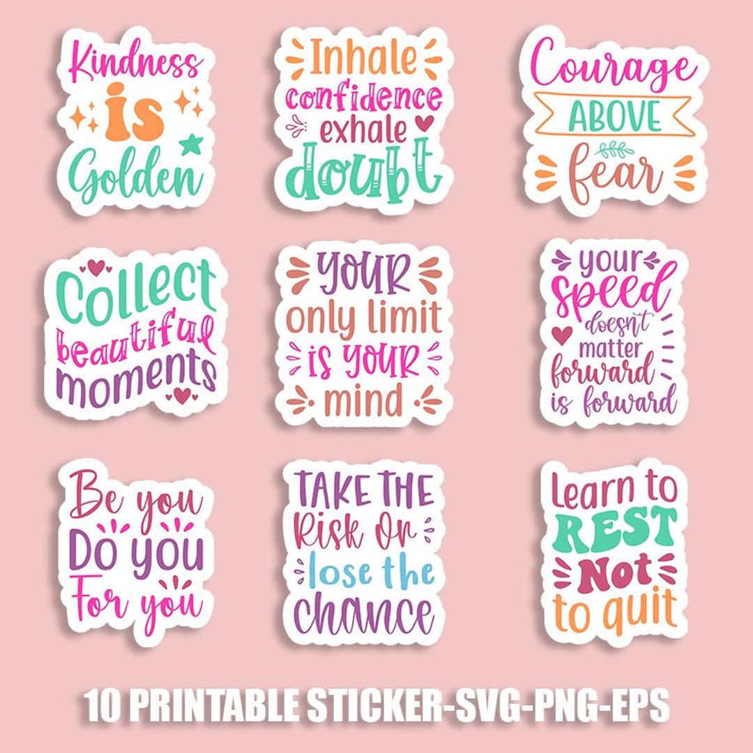 Inspirational Quote Stickers: Positive Affirmations, Self-love (SVG PNG ...