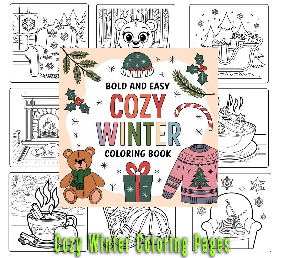 Cozy Winter Coloring Pages, Cozy Cold Winter Bold and Easy Cozy Winte ...