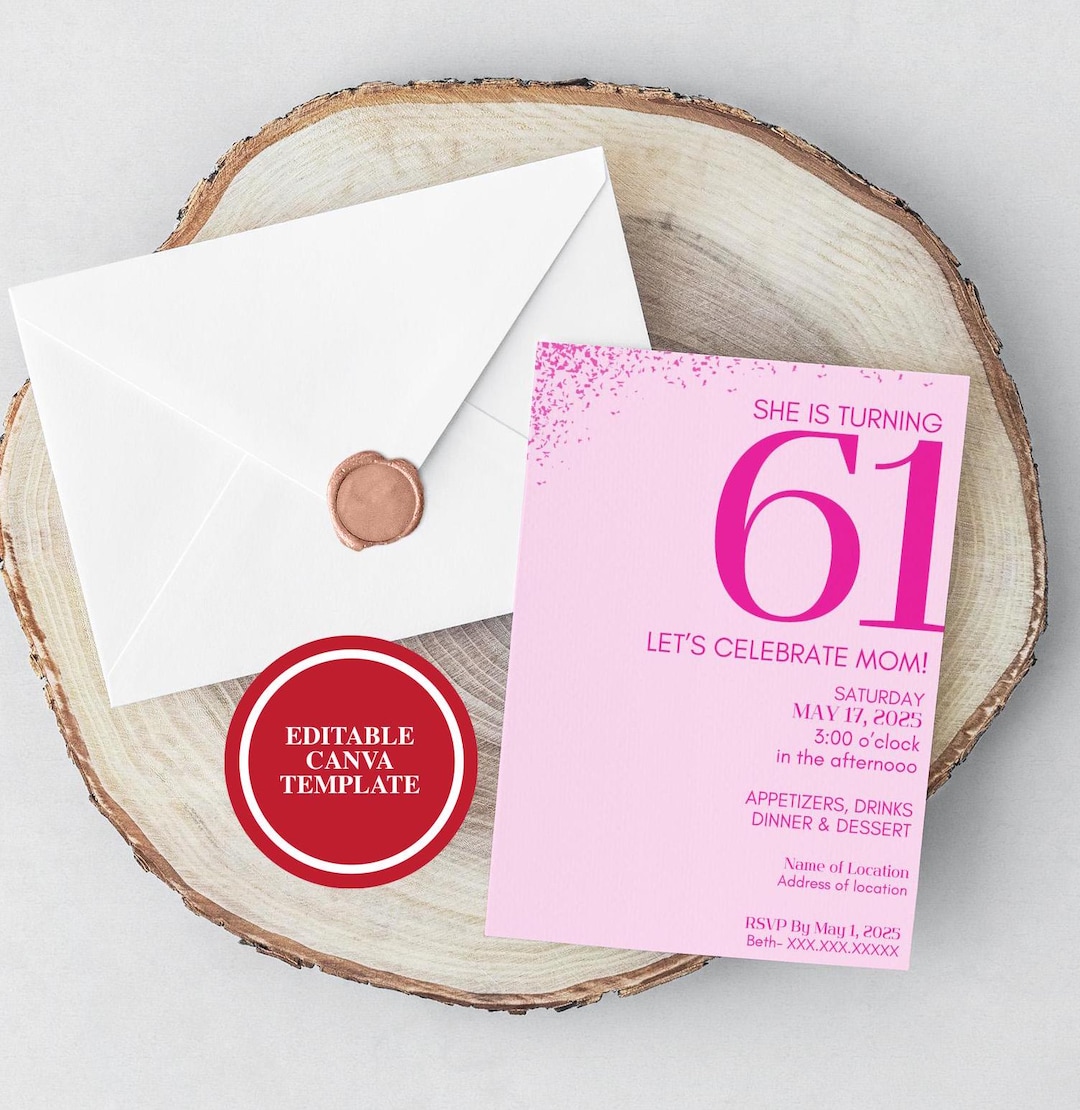 Lets Celebrate Mom Turning 61, Milestone Birthday Invitation Template ...