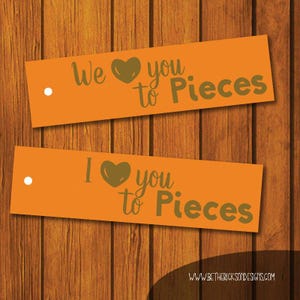 We Love You to Pieces, Happy Fathers Day, Candy Jar Label, Candy Gift ...