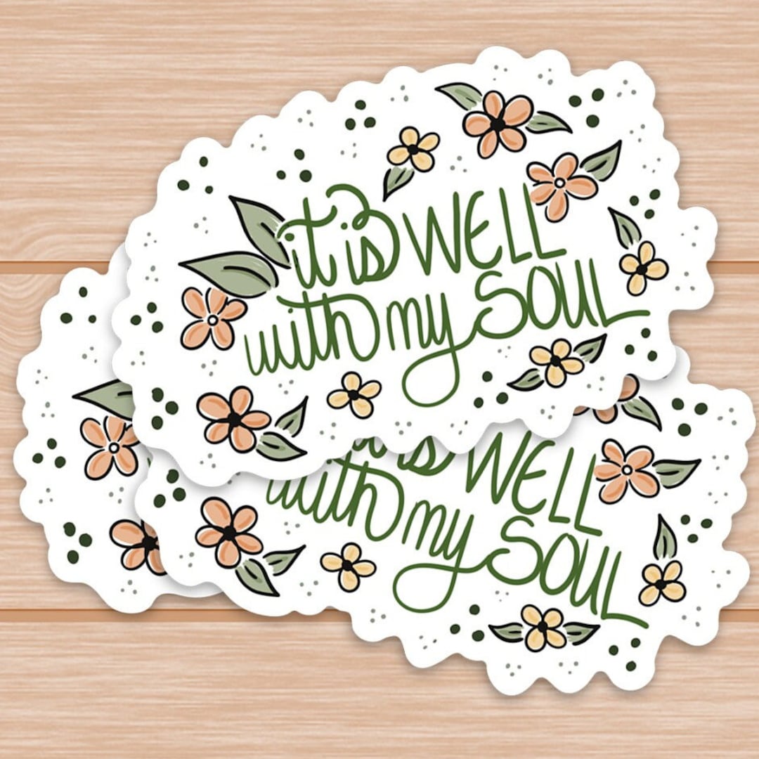 It is Well With My Soul Sticker, Christian Waterbottle Sticker ...