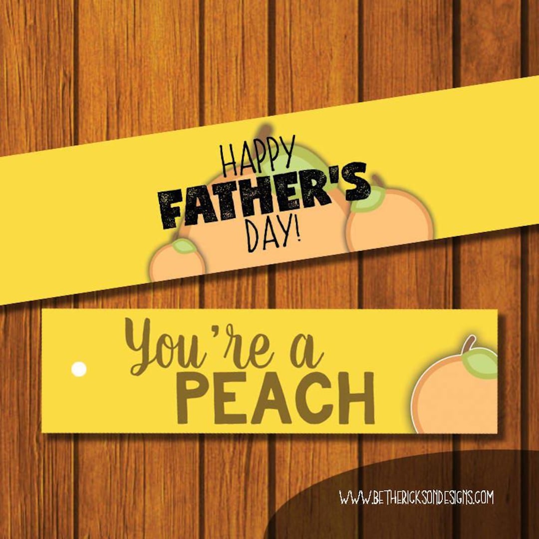 Mason Jar Printable Label / Father's Day / Your a Peach / Jar Label ...