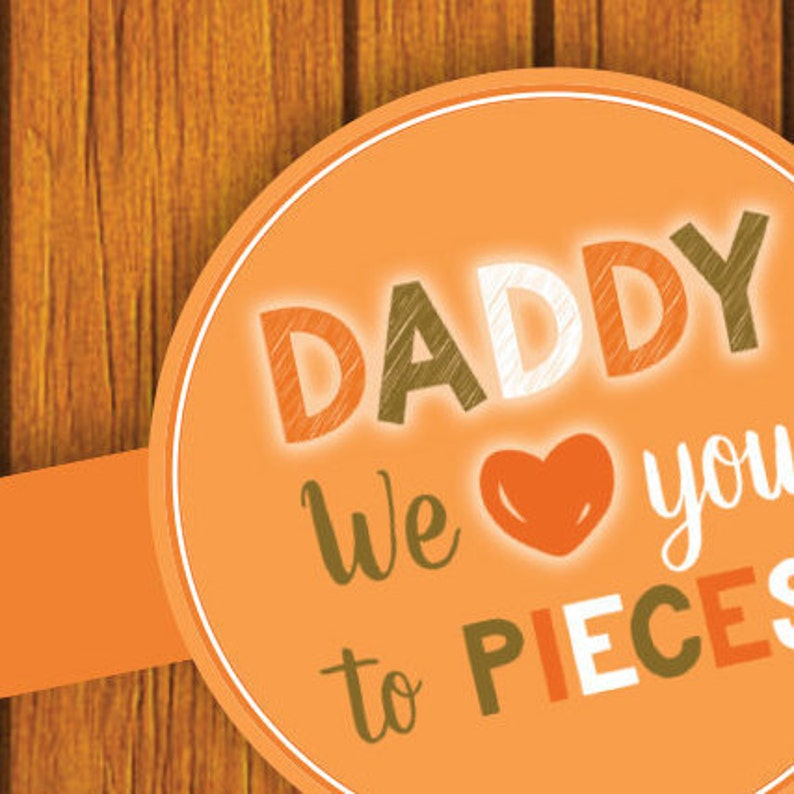 Mason Jar Printable Label / Father's Day / Daddy We Love | Etsy