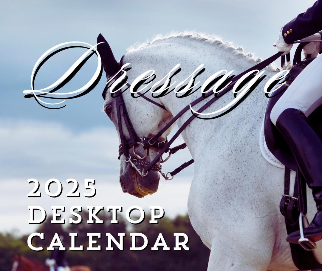 2025 Desktop Calendar Equestrian Dressage Horses. Gift for Horse Lovers ...
