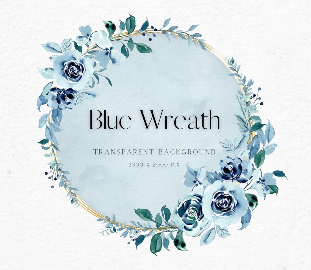 Watercolor Blue Circle Wreath Png, Frame Png, Wedding Floral Frame ...