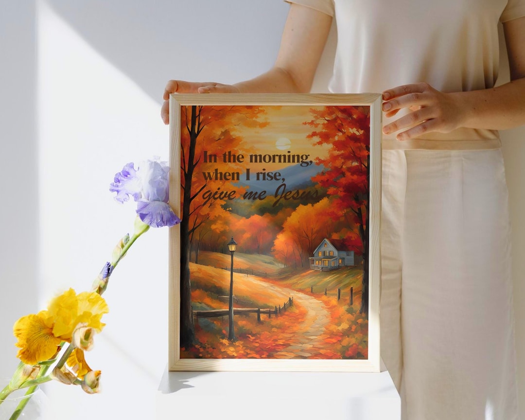 Give Me Jesus Autumn Wall Art, Scripture Bible Verse, Christian Art ...