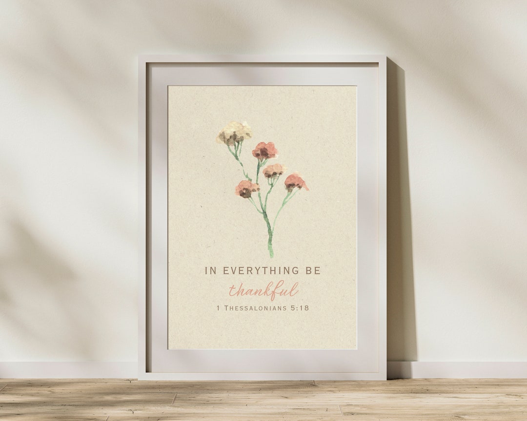 Be Thankful, Spring Christian Wall Art, Christian Home Decor, Bible ...
