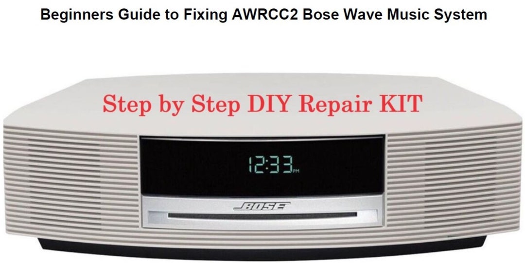 Bose Wave Music System Radio CD Player AWRCC2 *repair DIY Service Kit ...