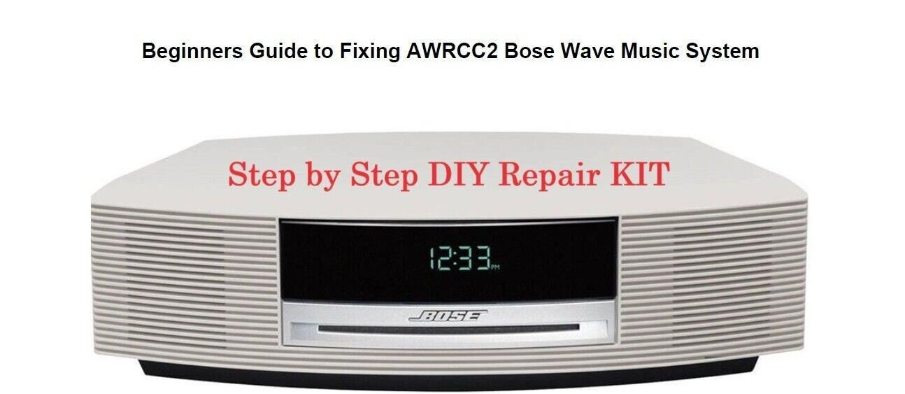 Bose Wave Music System Radio CD Player AWRCC2 *repair DIY Service Kit* Bundle - Etsy