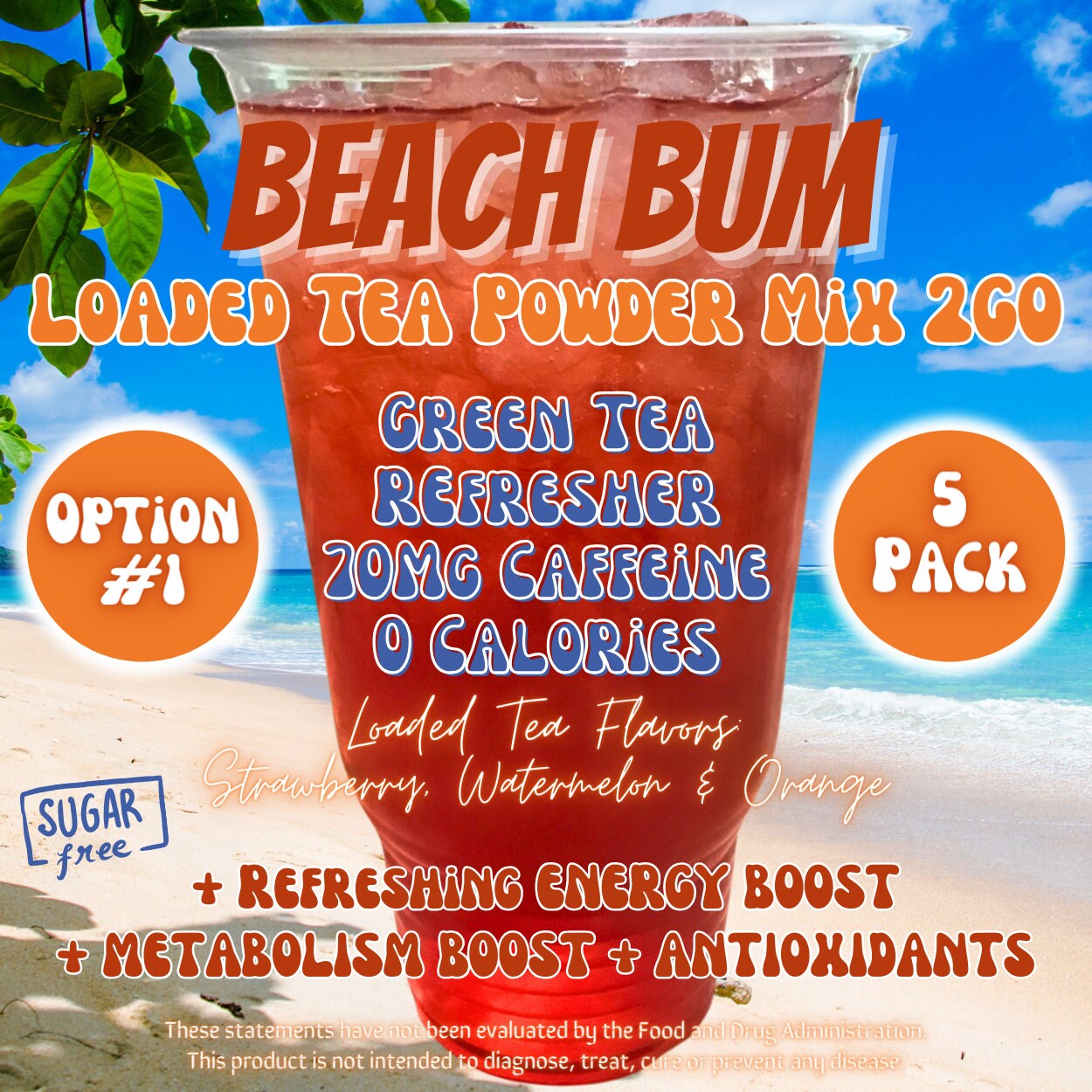 Loaded Tea Powder Energy Drink Mix Packets: BEACH BUM 3 Options for DIY ...