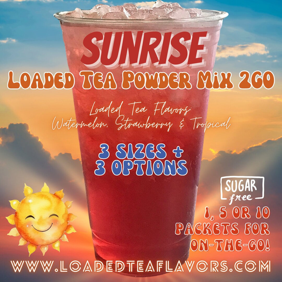 Loaded Tea Powder Energy Drink Mix Packets: SUNRISE 3 Options for DIY ...