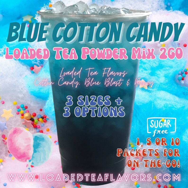 Loaded Tea Powder Energy Drink Mix Packets: Blue COTTON CANDY 3 Options ...