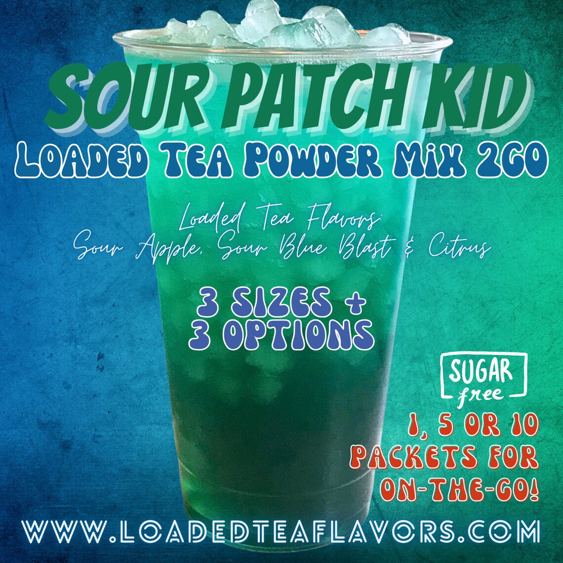 Loaded Tea Powder Energy Drink Mix Packets: SOUR PATCH Kid 3 Home DIY ...