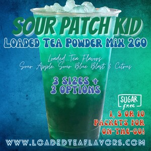 Loaded Tea Powder Energy Drink Mix Packets: SOUR PATCH Kid 3 Home DIY ...