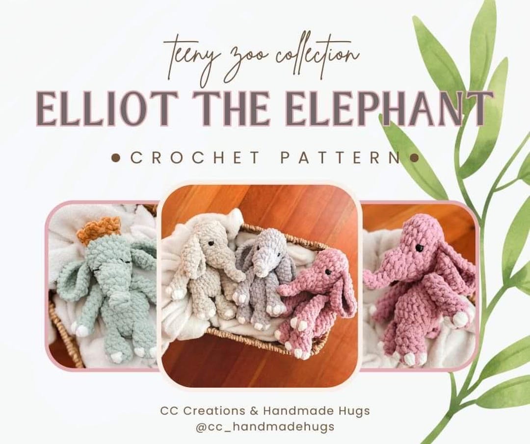 Elliot the Elephant / Low Sew Crochet Pattern - Teeny Zoo Crew - Etsy