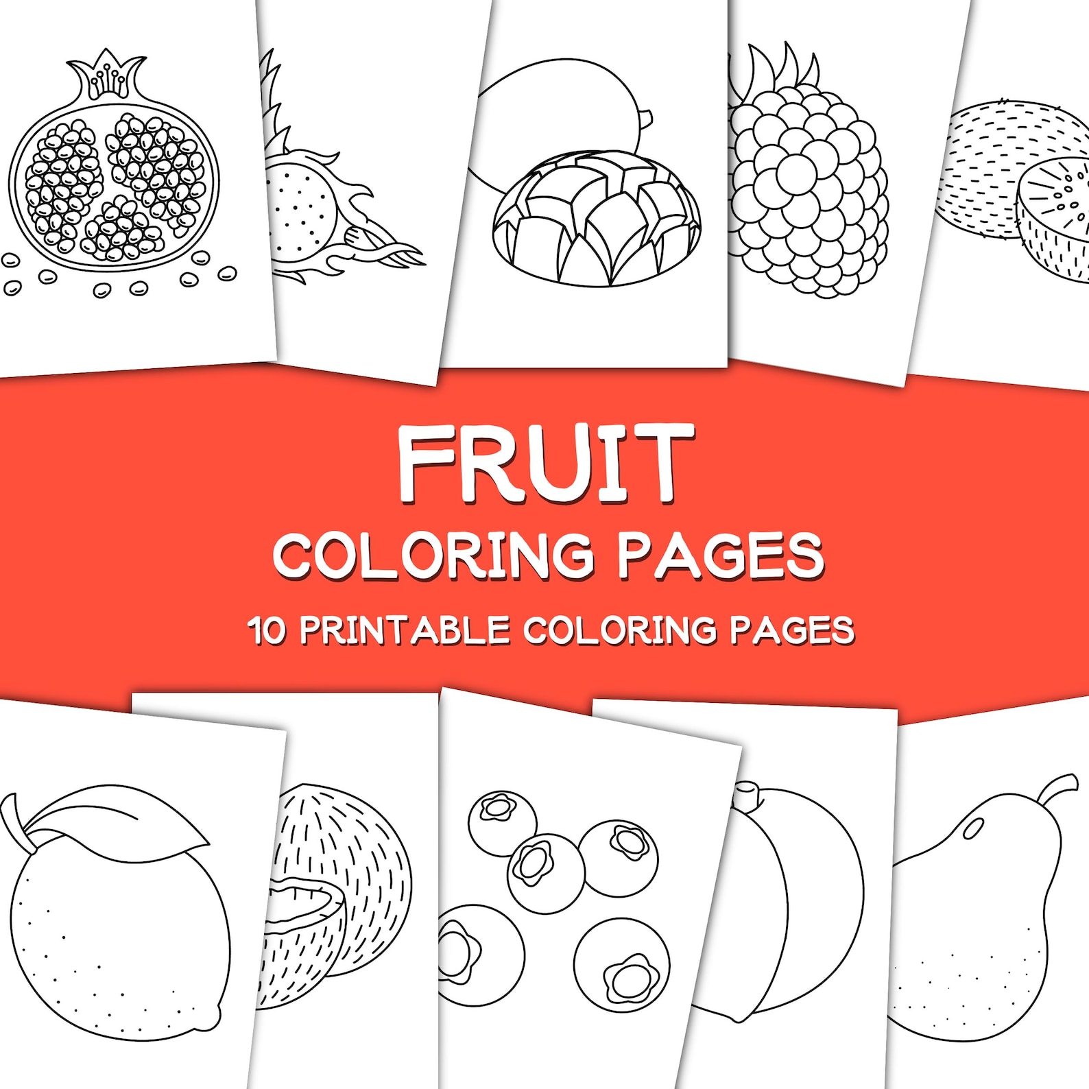 Yummy Fruit Coloring Pages | 10 Printable Bold and Easy Coloring Pages ...