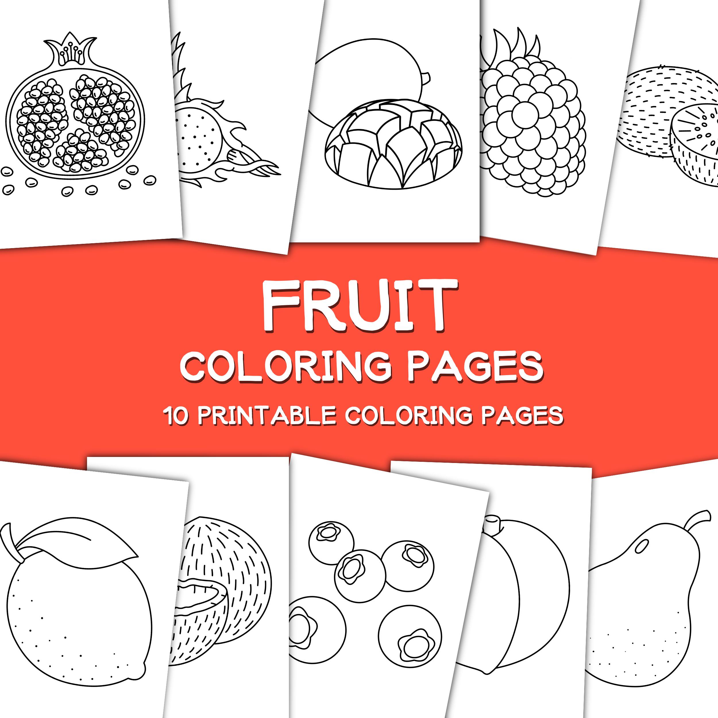 Yummy Fruit Coloring Pages | 10 Printable Bold and Easy Coloring Pages ...