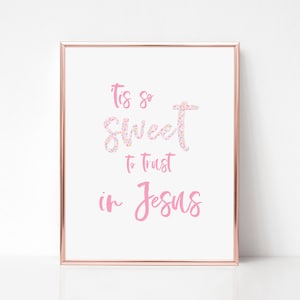 Tis so Sweet to Trust in Jesus Art Print for Kids, Christian Hymn Wall ...