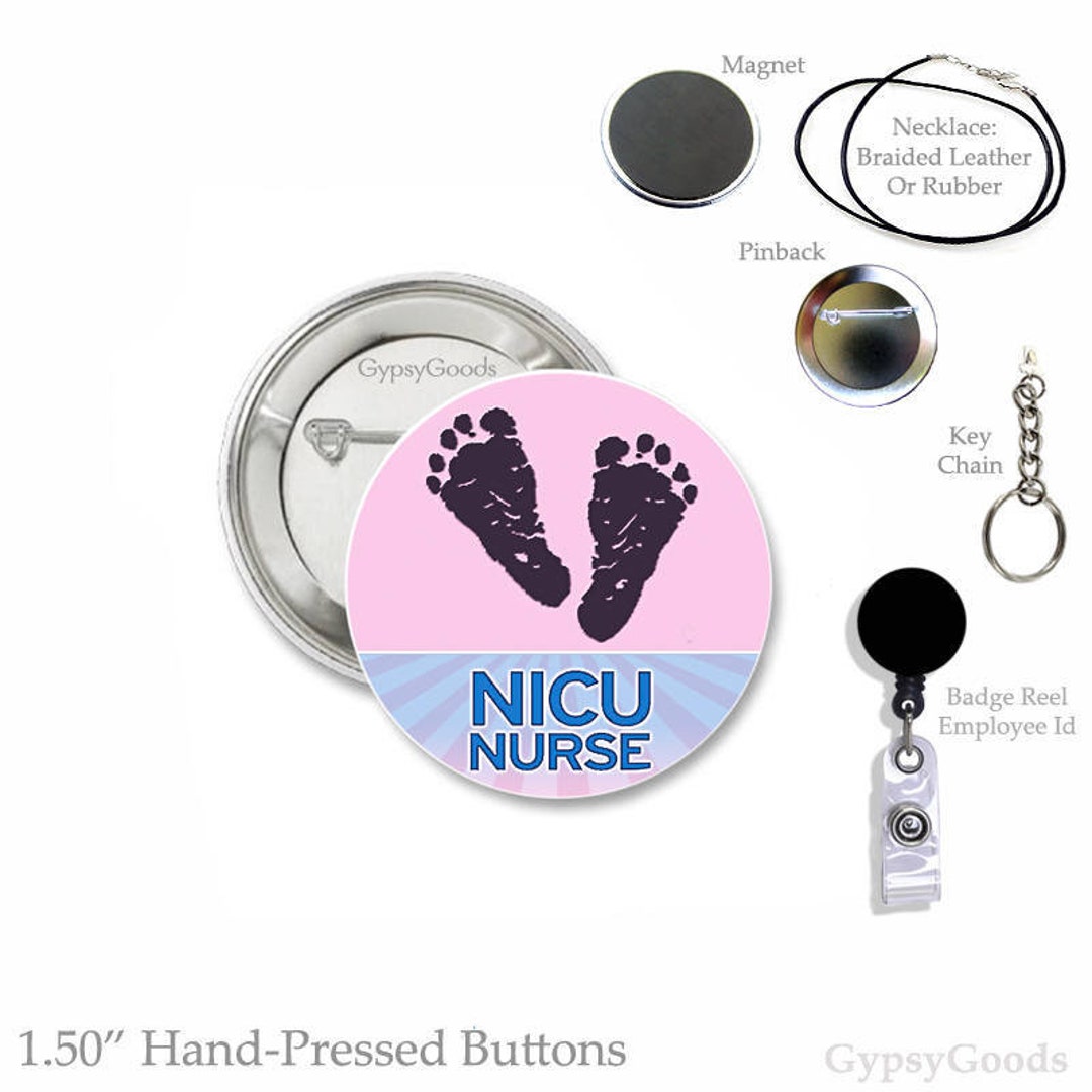 NICU Pins Buttons and Badge Reels Neonatal Nurse - Etsy